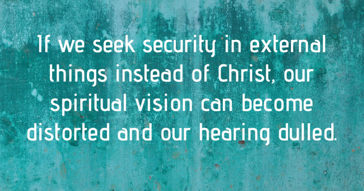 Anxiety, Distorted Vision, and the Power of Christ – Loved, chosen ...